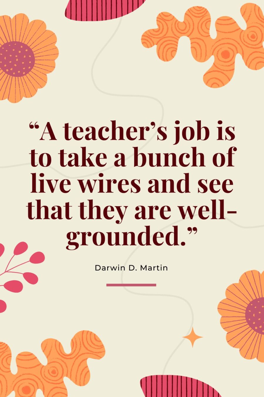 25 Motivational Teacher Quotes to Inspire You Every Day