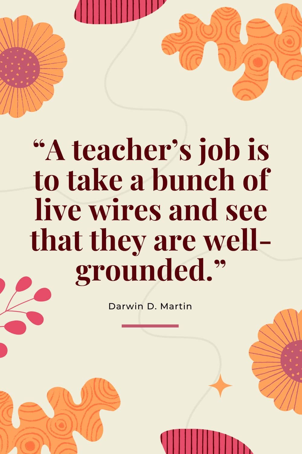 25 Motivational Teacher Quotes to Inspire You Every Day